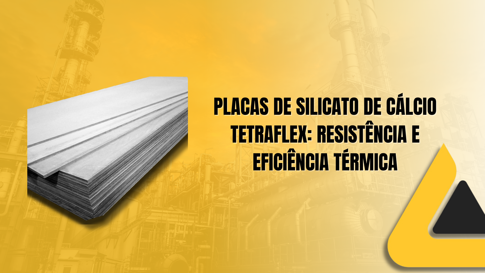 Placas de Silicato de Cálcio TetraFlex - Tetralite